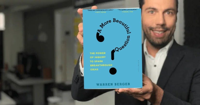 A More Beautiful Question - Warren Berger, Book Summary PDF